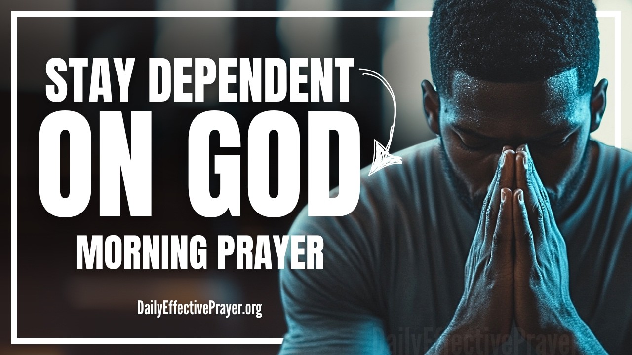 Stay Humble, Stay Blessed—Always Lean On God | Blessed Morning Prayer ...