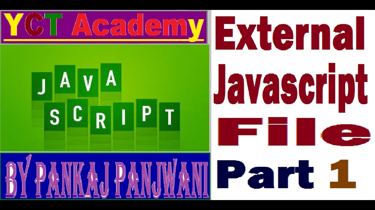 Javascript By Pankaj Panjwaniexternal Method Part 1 In Hindi Youtube