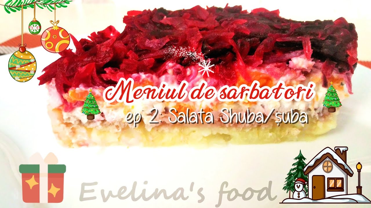 Salata Suba pentru Sarbatori - Reteta Usor de Preparat si Delicioasa! 🎄 ...