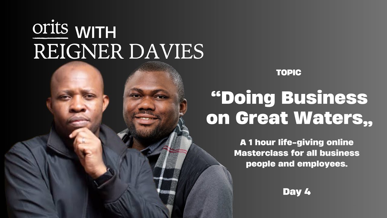 Doing Business in Deep Water - Day 4 with Reigner Davies & Blessing ...