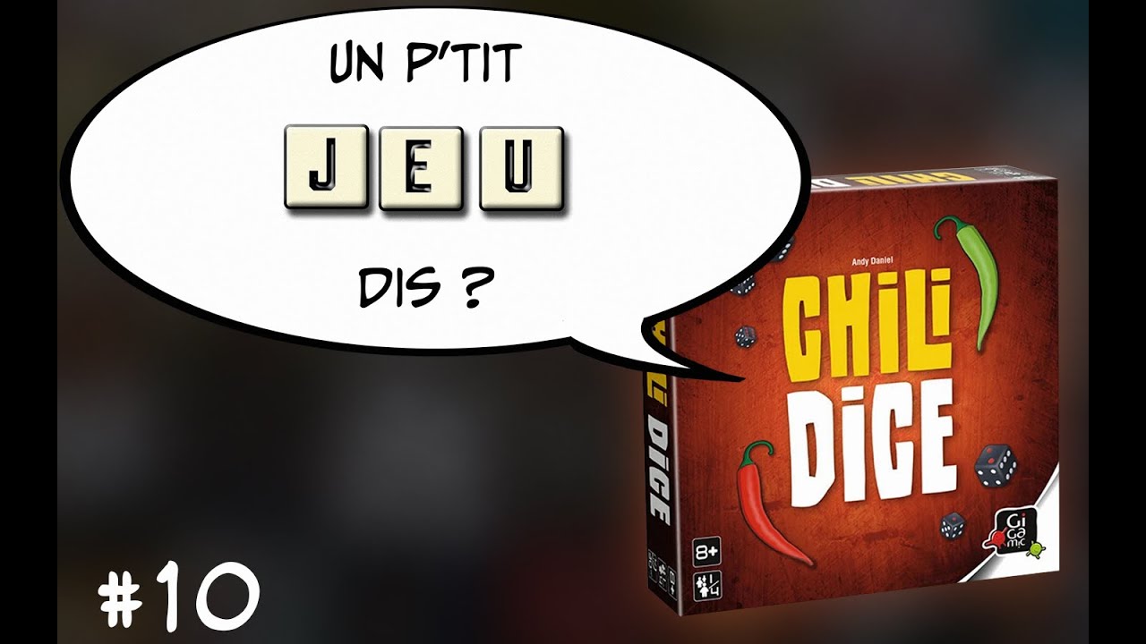 [UN P'TIT JEU, DIS ? #10] Chili Dice - Dédé El pimente - YouTube
