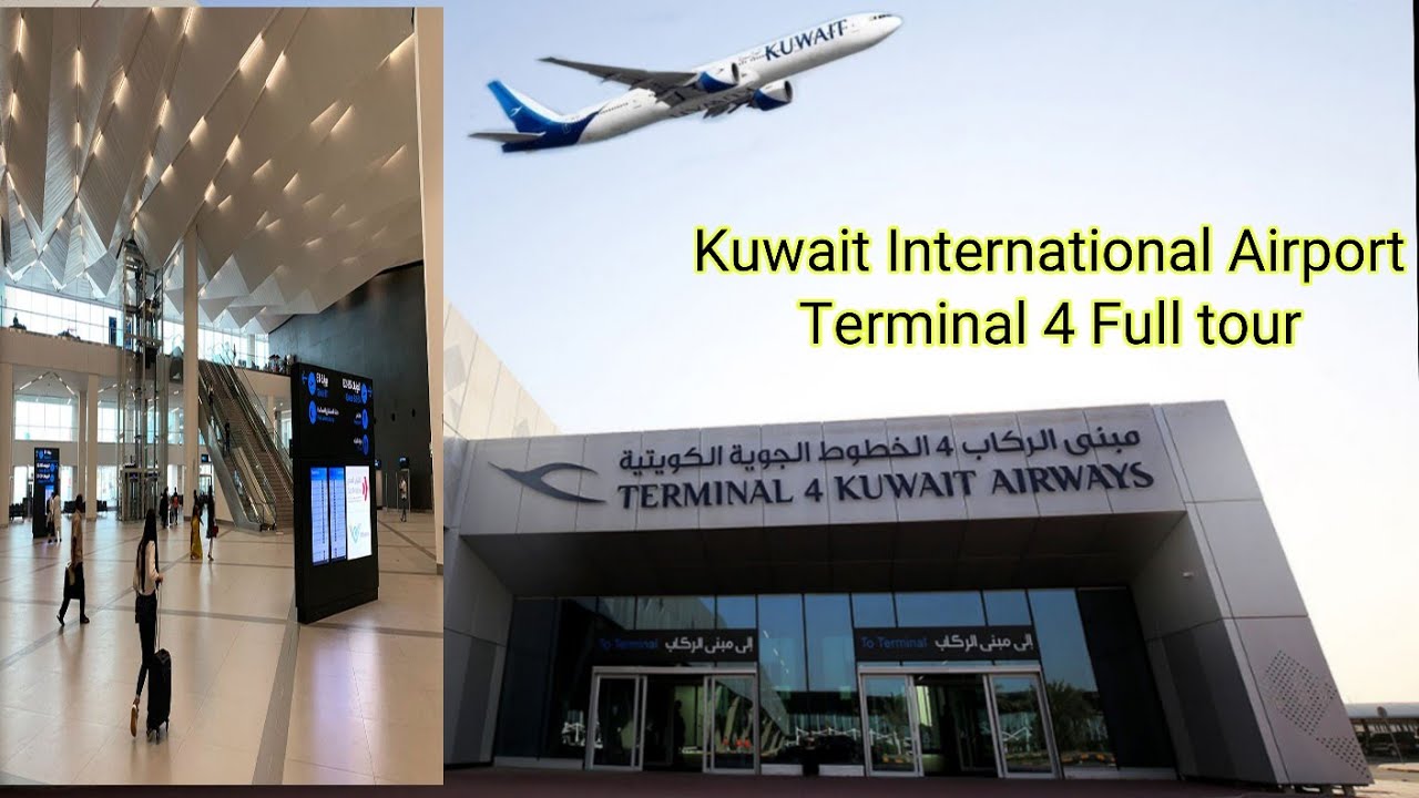 Kuwait Airways Terminal 4| Full Tour| Most Beautiful International ...