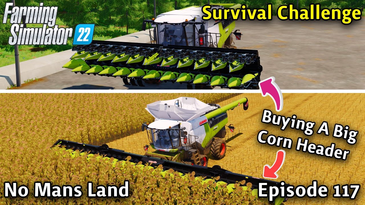 FS22 Survival Challenge On No Mans Land Hard Mode Ep 117 BUYING A BIG ...