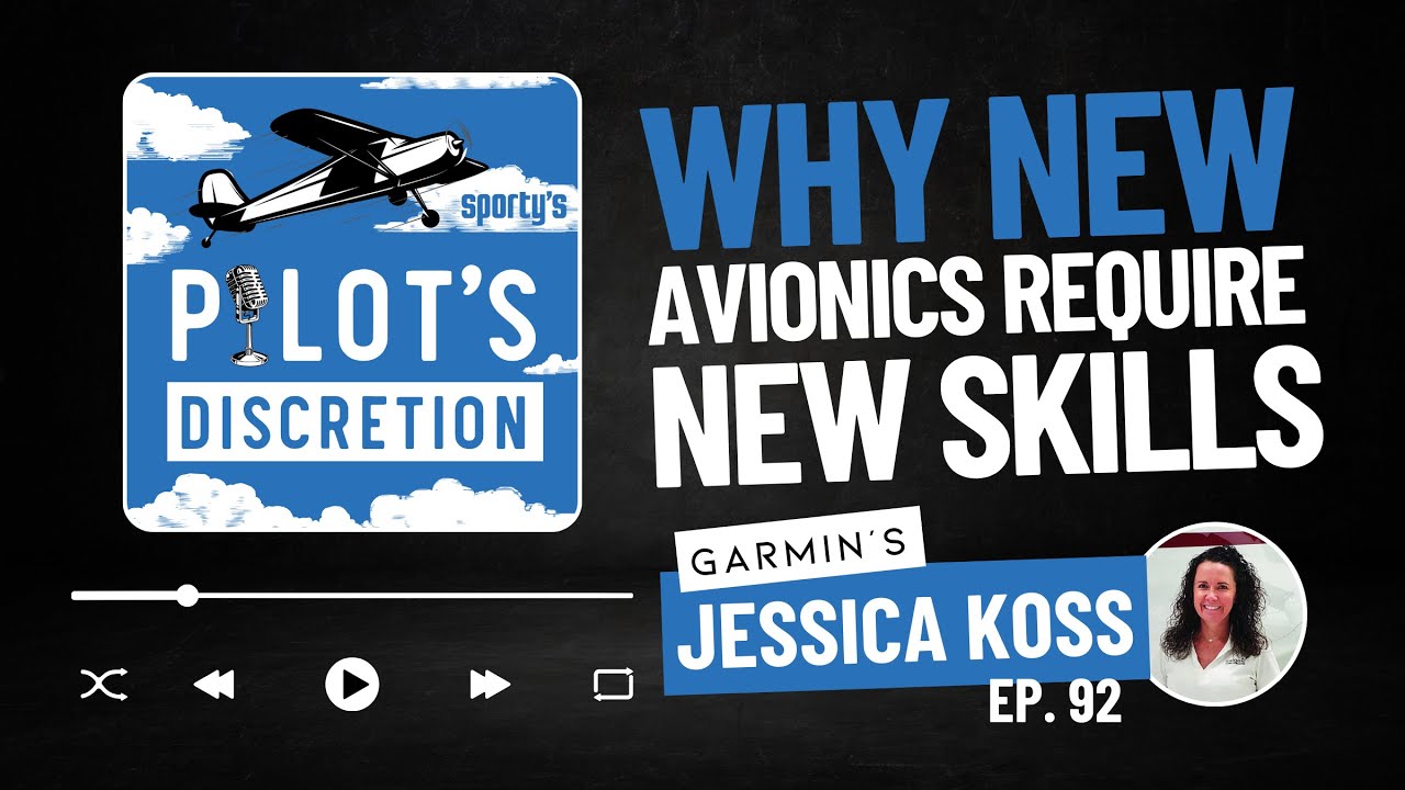 Why New Avionics Require New Skills, with Garmin's Jessica Koss - Pilot ...