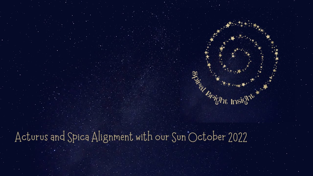 Sun Aligned with Arcturus and Spica 17-18 October 2022 - YouTube