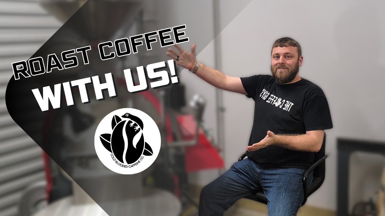 Come Along and Roast Coffee with Us!!!! - YouTube
