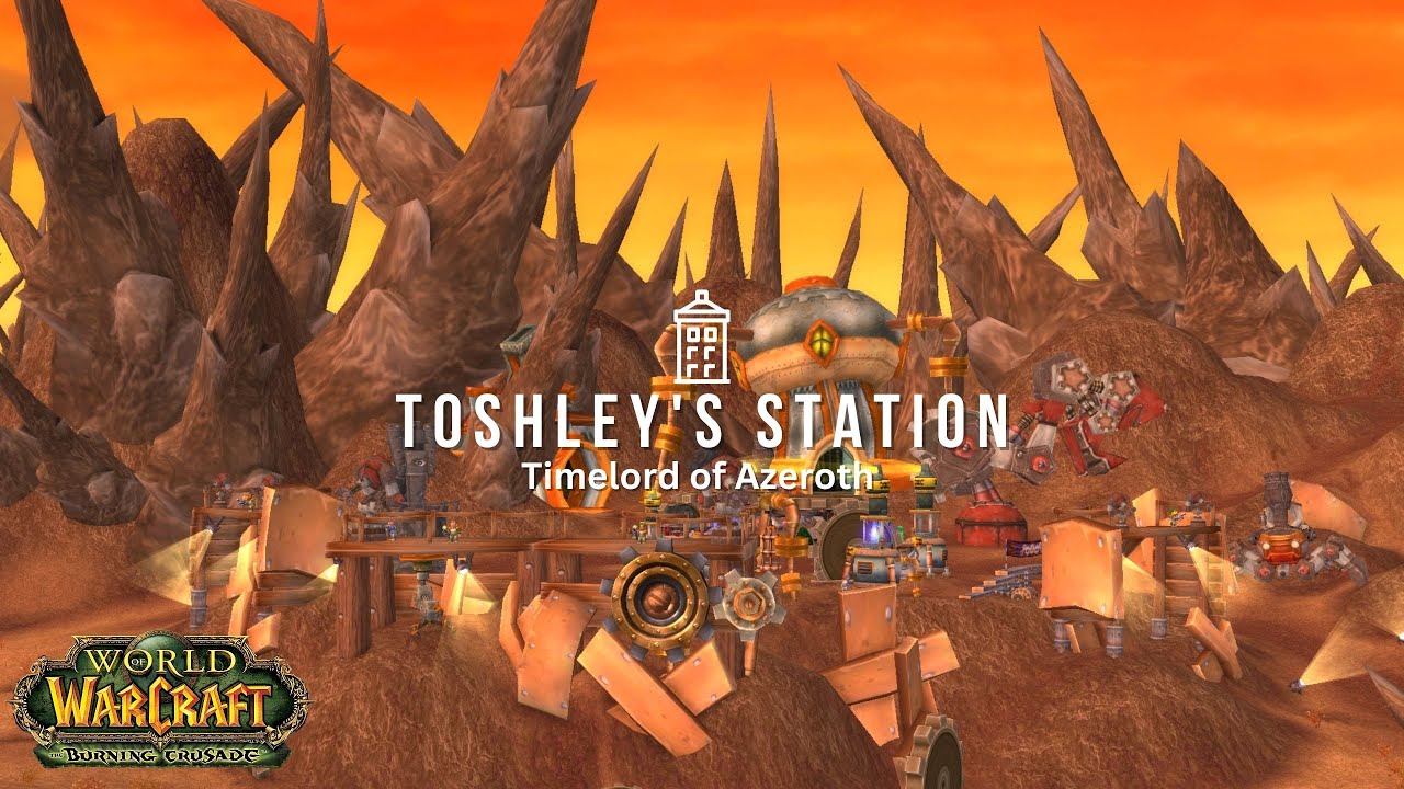 Let's Play World of Warcraft - Toshley's Station - Timelord of Azeroth ...