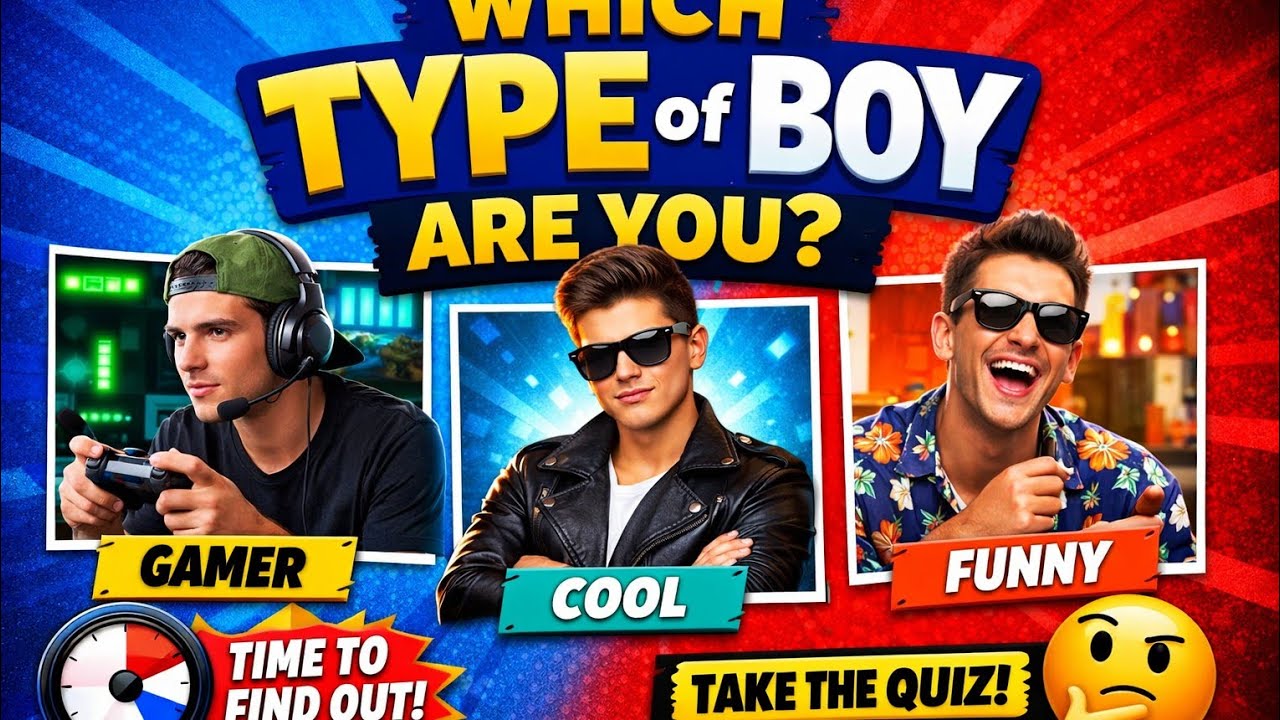 Which Type of Boy Are You? 🤔 (Be Honest!) - YouTube