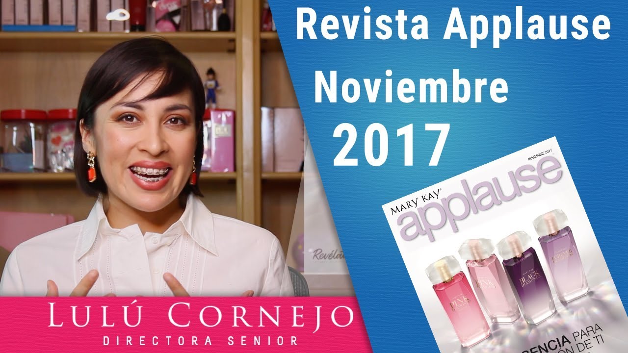 Revista Applause Mary Kay Noviembre 2017 - Fragancias Diamonds - YouTube