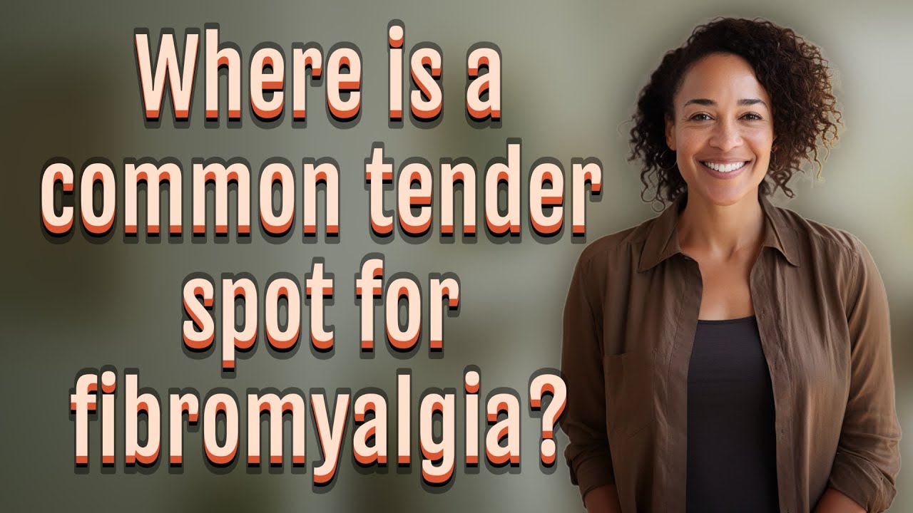 Where is a common tender spot for fibromyalgia? - YouTube