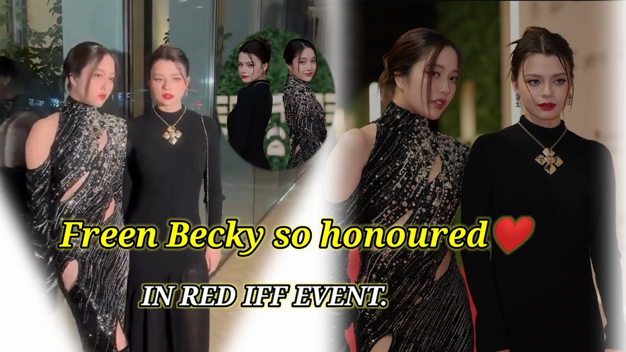 freen Becky li'll nervous in RED IFF SEA EVENT.but they r so thankful ...