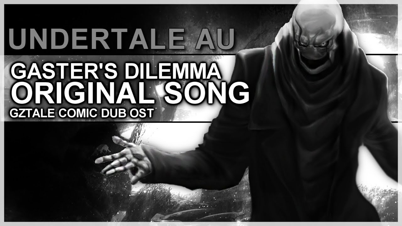 Undertale AU - "Gztale Gaster's Dilemma" (FrostFM Original) - YouTube