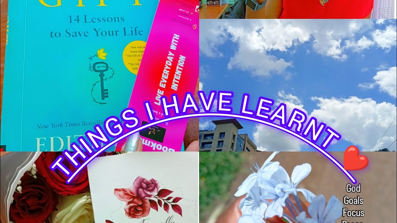 THINGS I HAVE LEARNT ️ - YouTube
