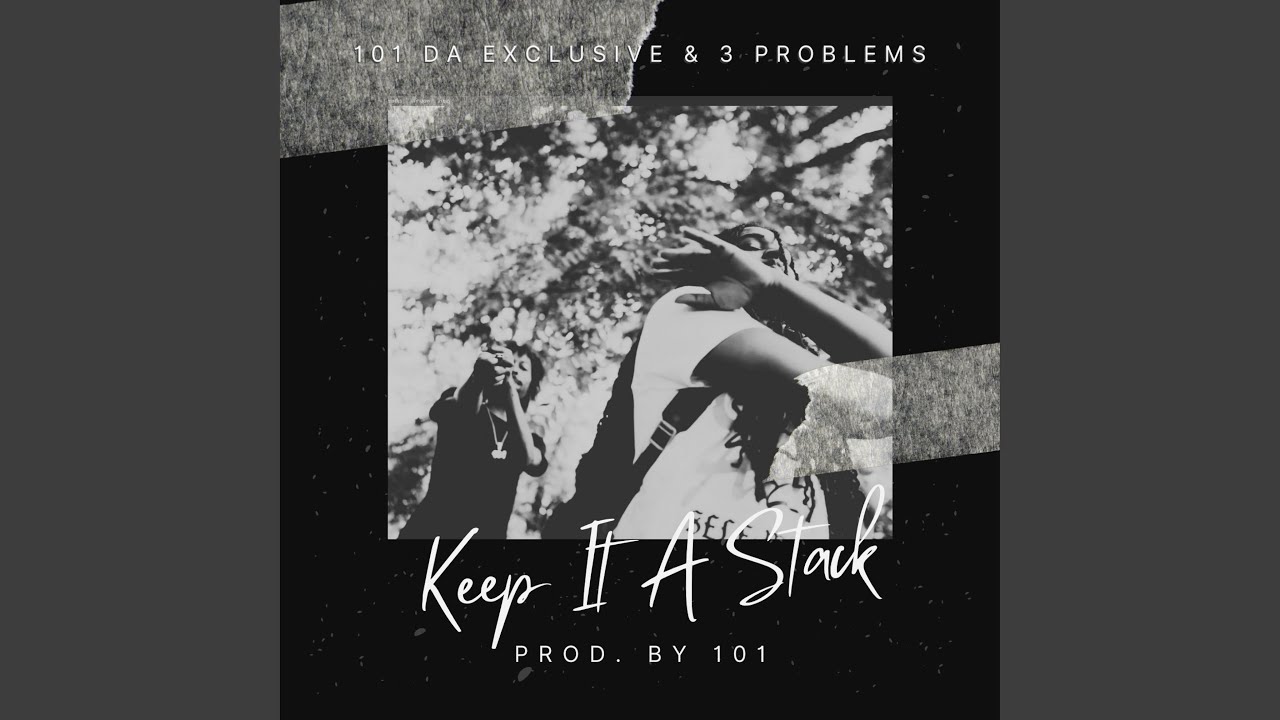 Keep It A Stack (feat. 3 Problems) - YouTube