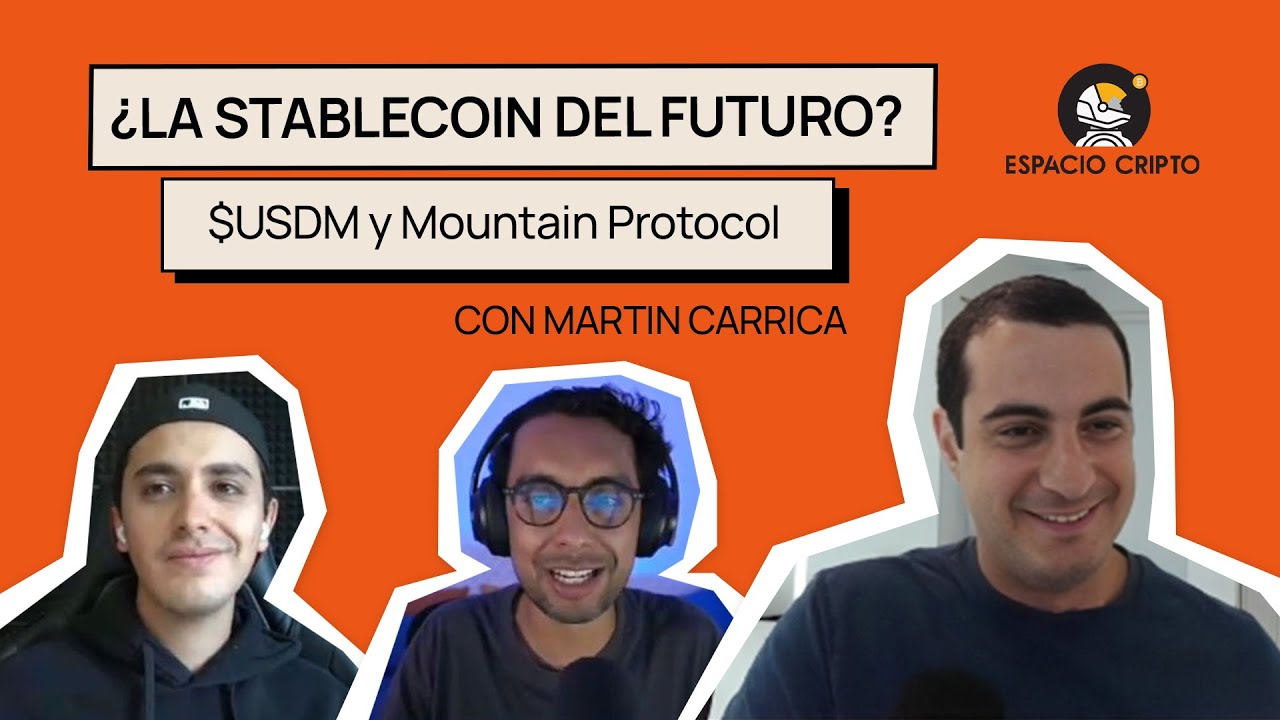 140: ¿La Stablecoin del Futuro? $USDM y Mountain Protocol con Martin Carrica - YouTube
