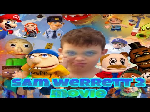 SAM WERRETT 2 movie - YouTube