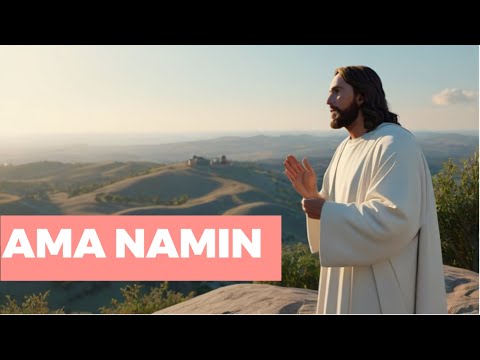 HOLY HOUR - PERPETUAL AMA NAMIN - The Perfect LORD'S PRAYER - YouTube