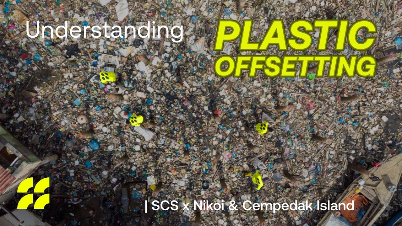 Plastic Credit Breakthrough! | SCS x Nikoi & Cempedak Island - YouTube