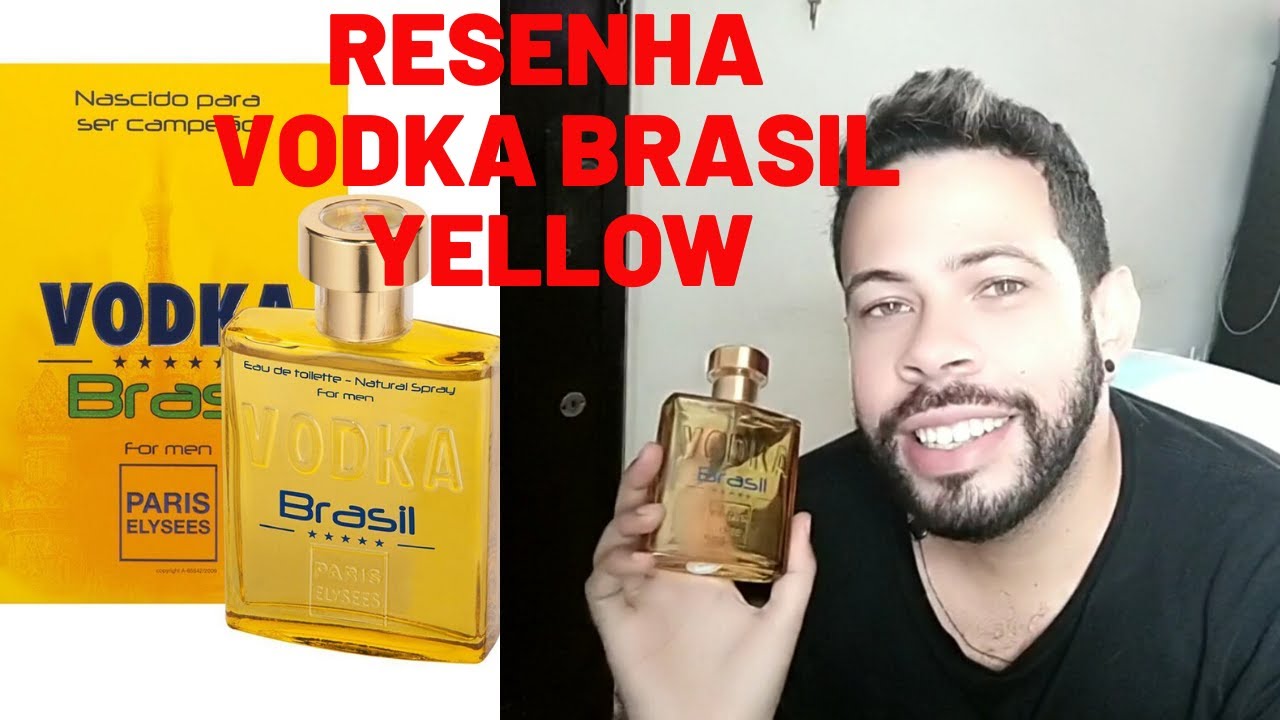 RESENHA DO PERFUME VODKA BRASIL YELLOW - PARIS ELYSÉES - YouTube
