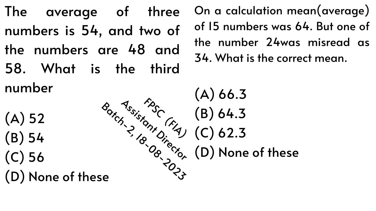 The Average Of Three Numbers Is 54 And Two Of The Numbers Are 48 And