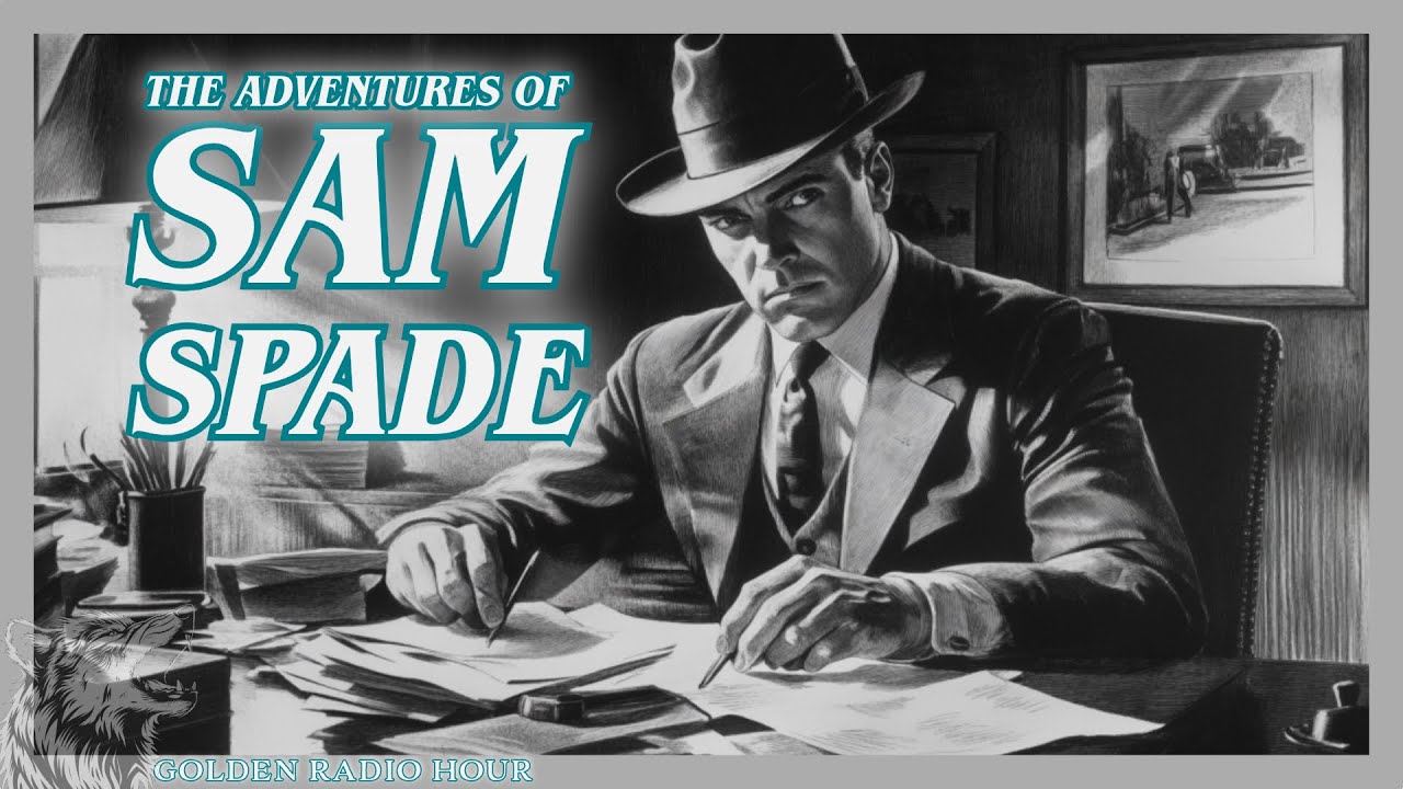 Sam Spade’s Greatest Adventures! - YouTube