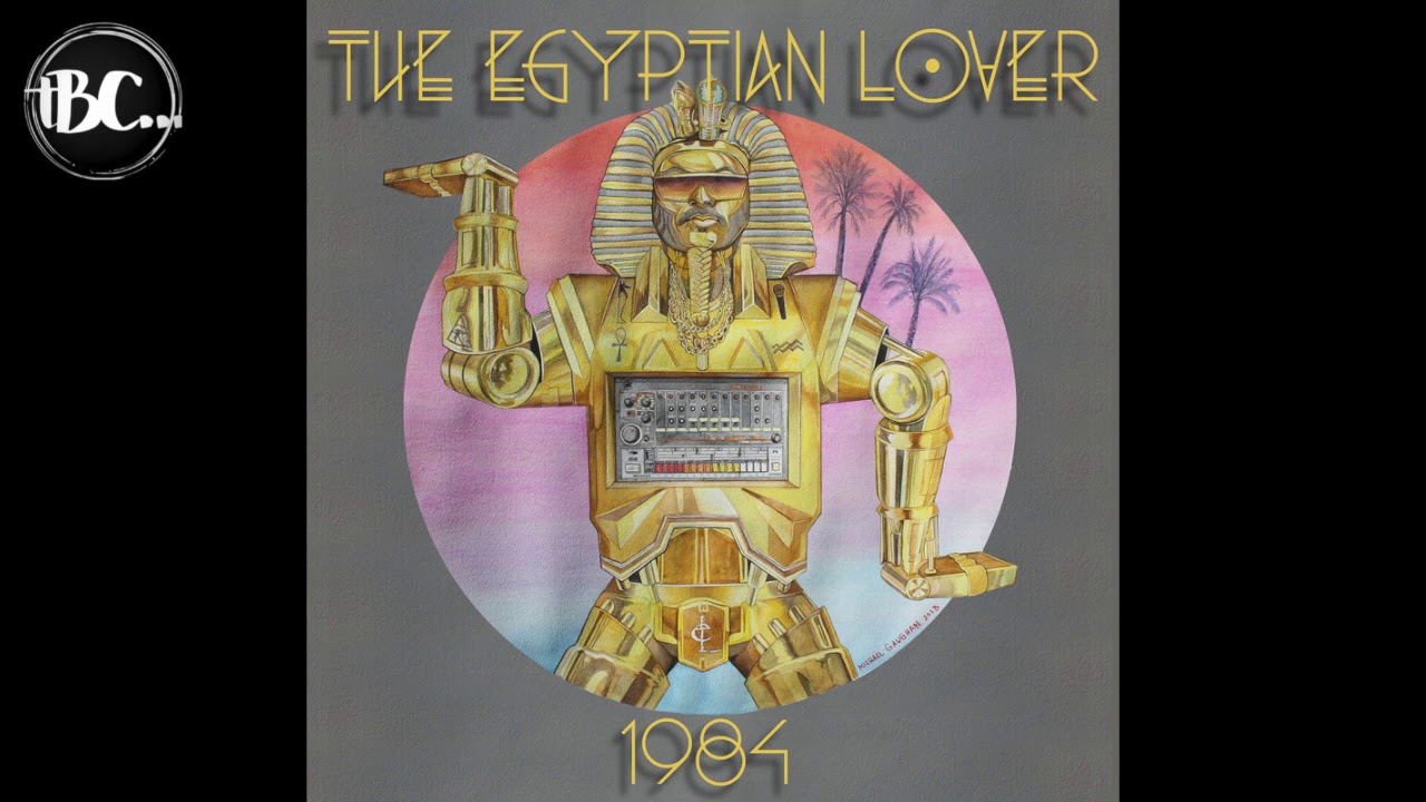 The Egyptian Lover - Dance 2 My Beat - 1984 (2015) - YouTube