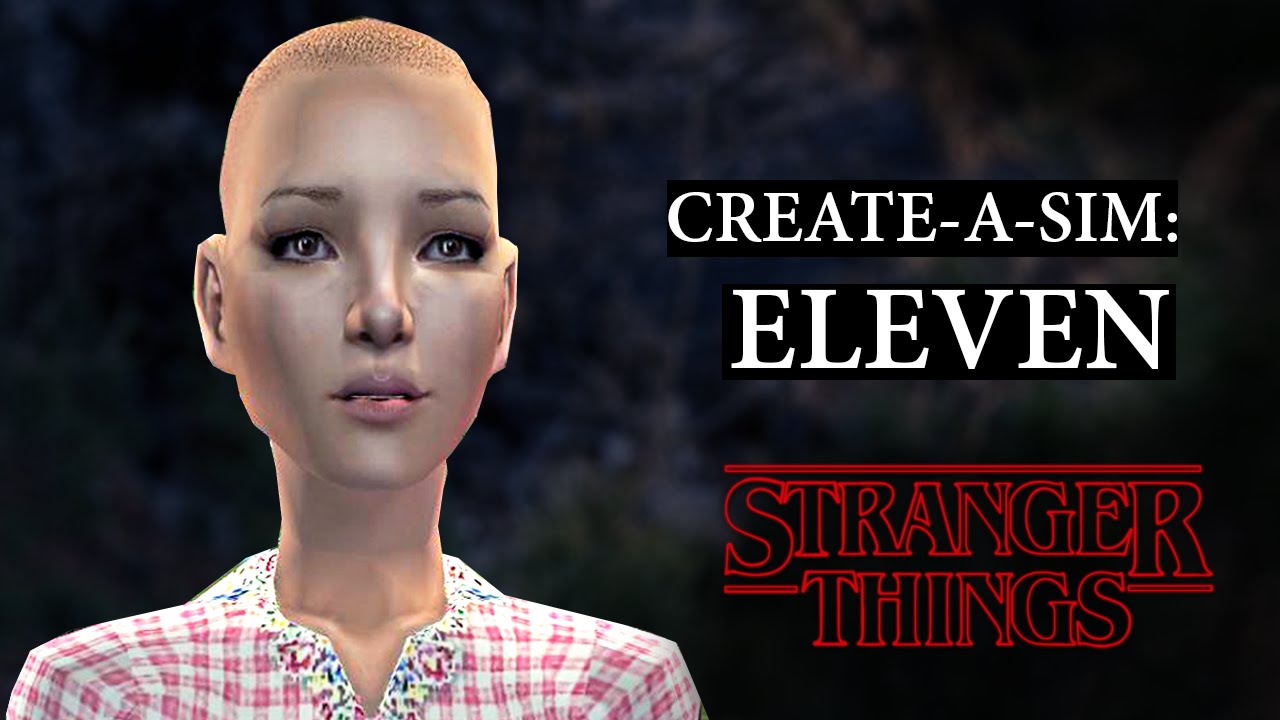 Create-A-Sim: Eleven (Stranger Things) - YouTube