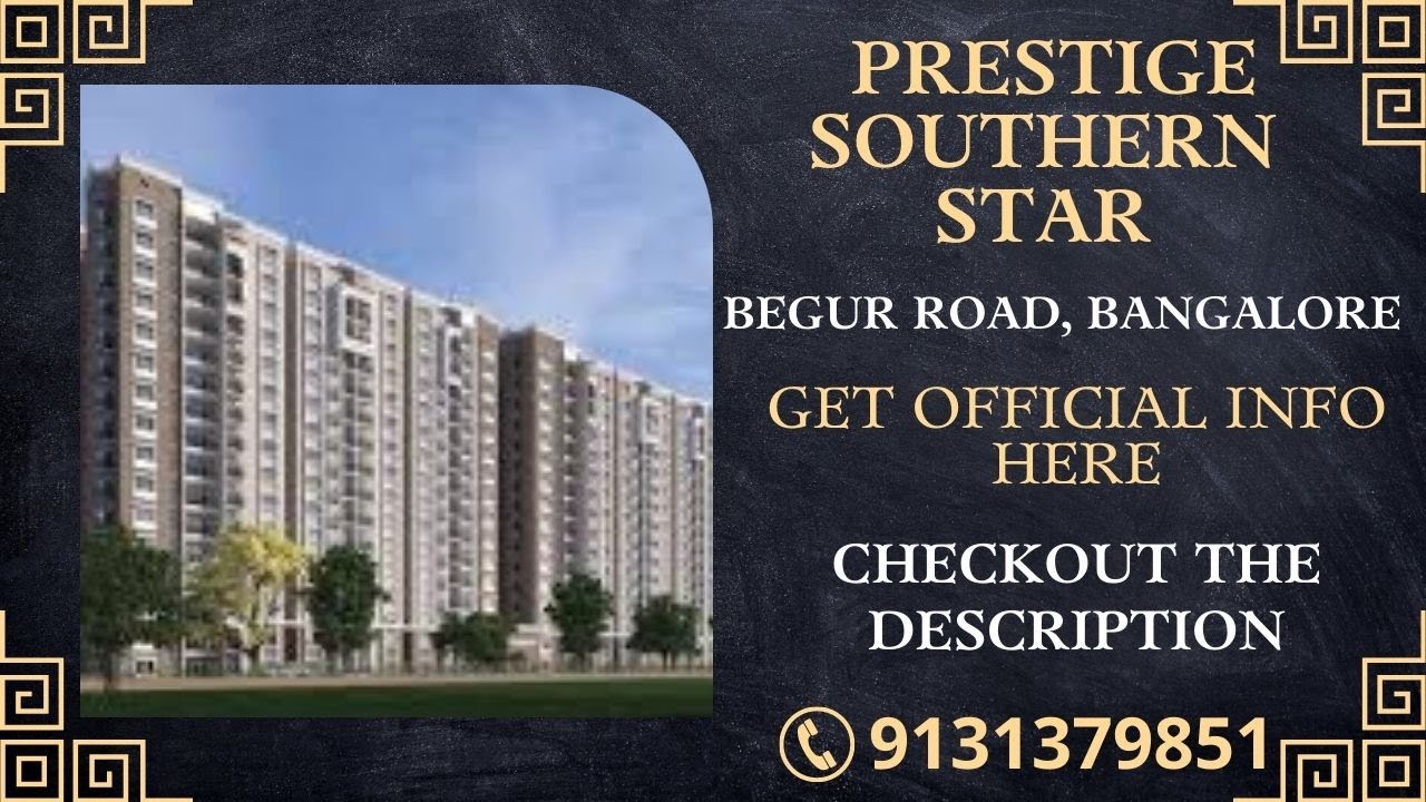 Get Official Info Of Prestige Southern Star 😍 New Launch Apartments In ...