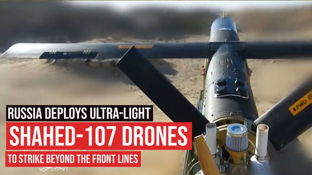 Russia Deploys Ultra-Light Shahed-107 Drones Built for Deep Logistics ...