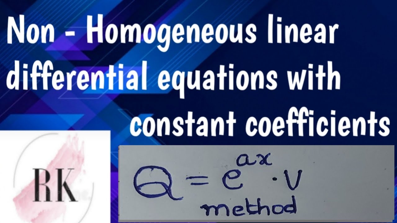 Non-Homogeneous Linear Differential Equations With Constant ...