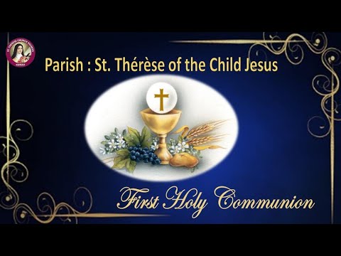 5th May Friday 8:45am- Sacrament of First Holy Communion Mass - Salmiya ...