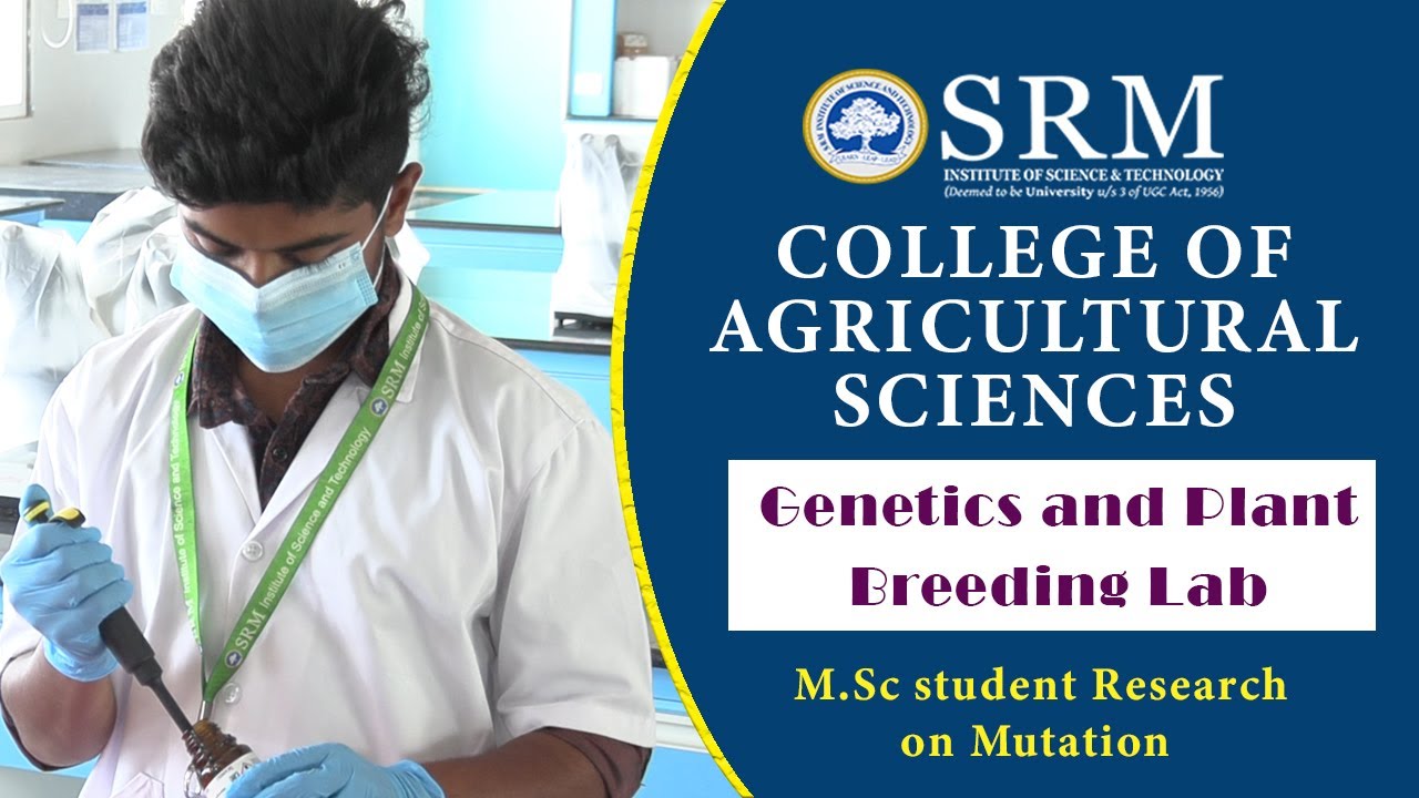 Genetics and Plant Breeding Lab | SRMCAS | Amenities in SRM College of ...