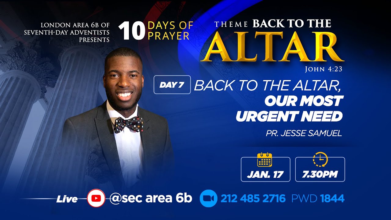 DAY 7 EVENING SESSION : 17TH JAN. 2023 - OUR MOST URGENT NEED : PR ...