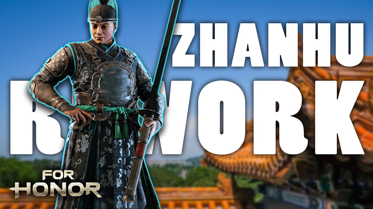 ZHANHU "REWORK" | For Honor [Zhanhu Dominion] - YouTube