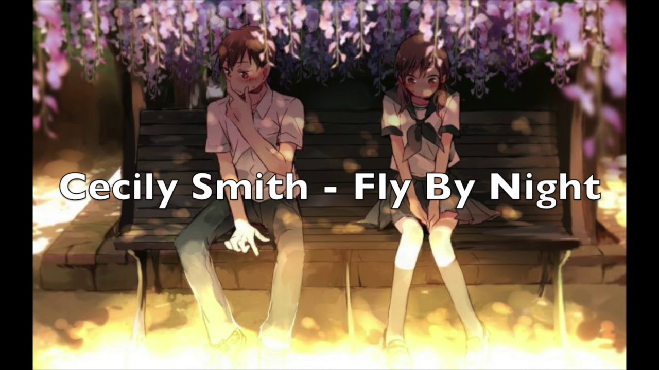 Cecily Smith Nightcore - Fly By Night - YouTube