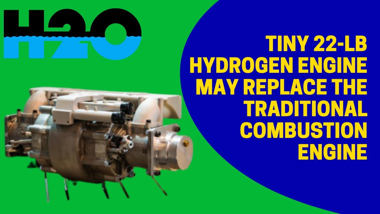 Tiny 22-lb Hydrogen Engine May Replace the Traditional Combustion ...
