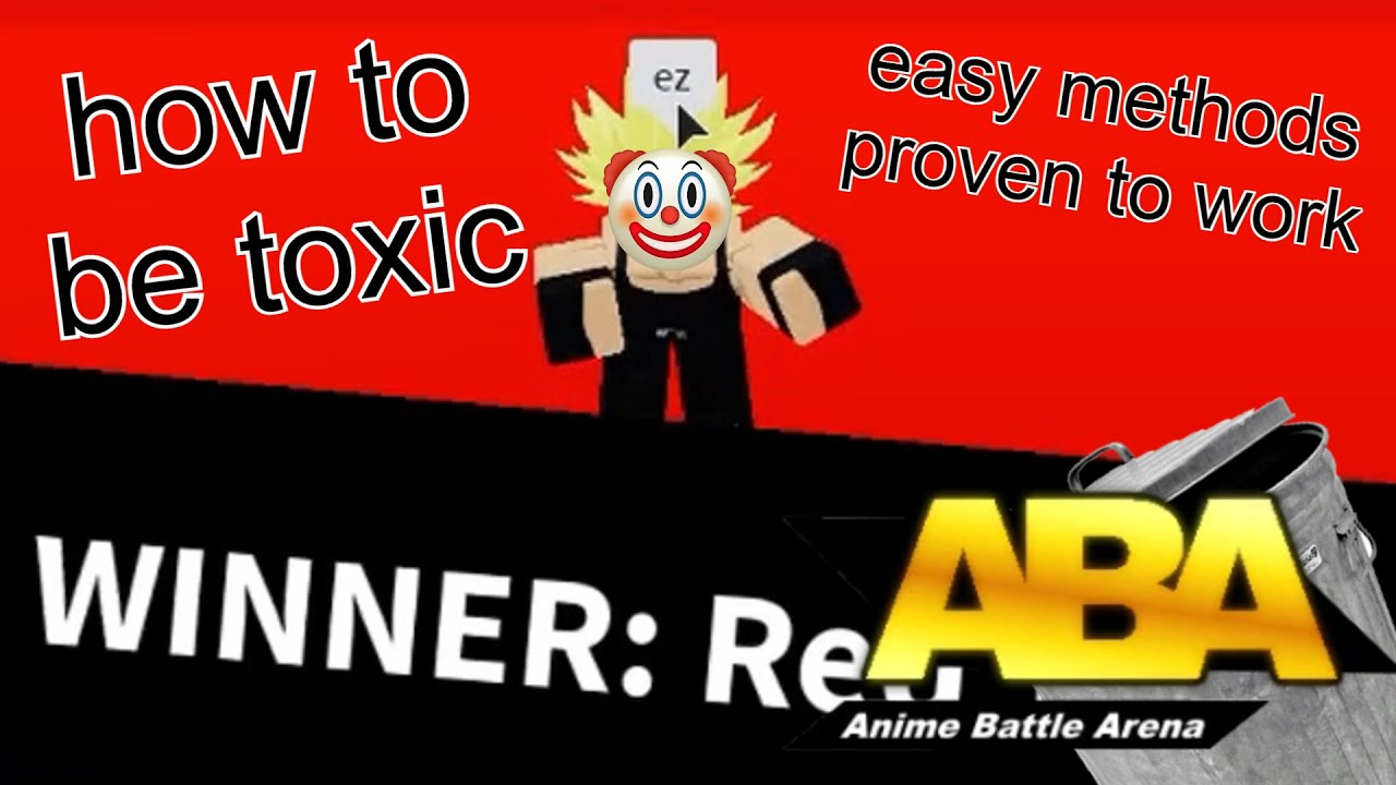 How to be Toxic in Anime Battle Arena (ABA) - YouTube