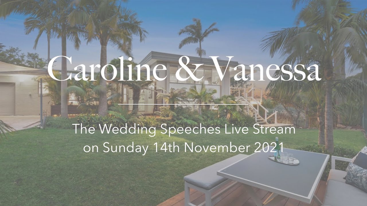 The Wedding Speeches Live Stream of Caroline & Vanessa - YouTube