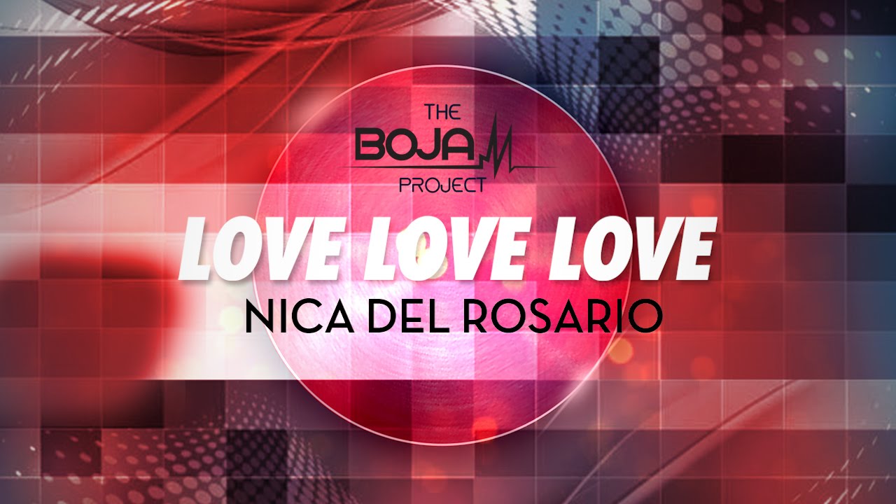 The Bojam Project - Love Love Love (feat. Nica del Rosario) - YouTube