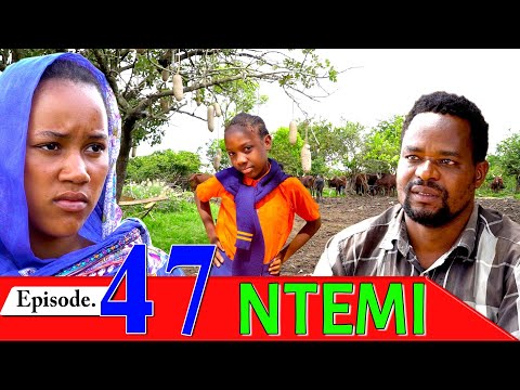 NTEMI EPI 47||Swahili Movie ll Bongo Movies Latest II African Latest Movies