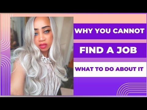 Why you cannot Find a Job and what to do about it - YouTube