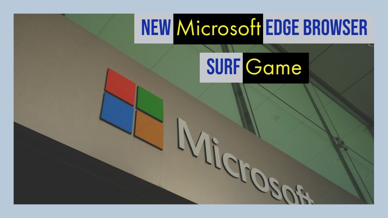 New Microsoft Edge Surf Game 2020 | You Should Try | Latest Version ...