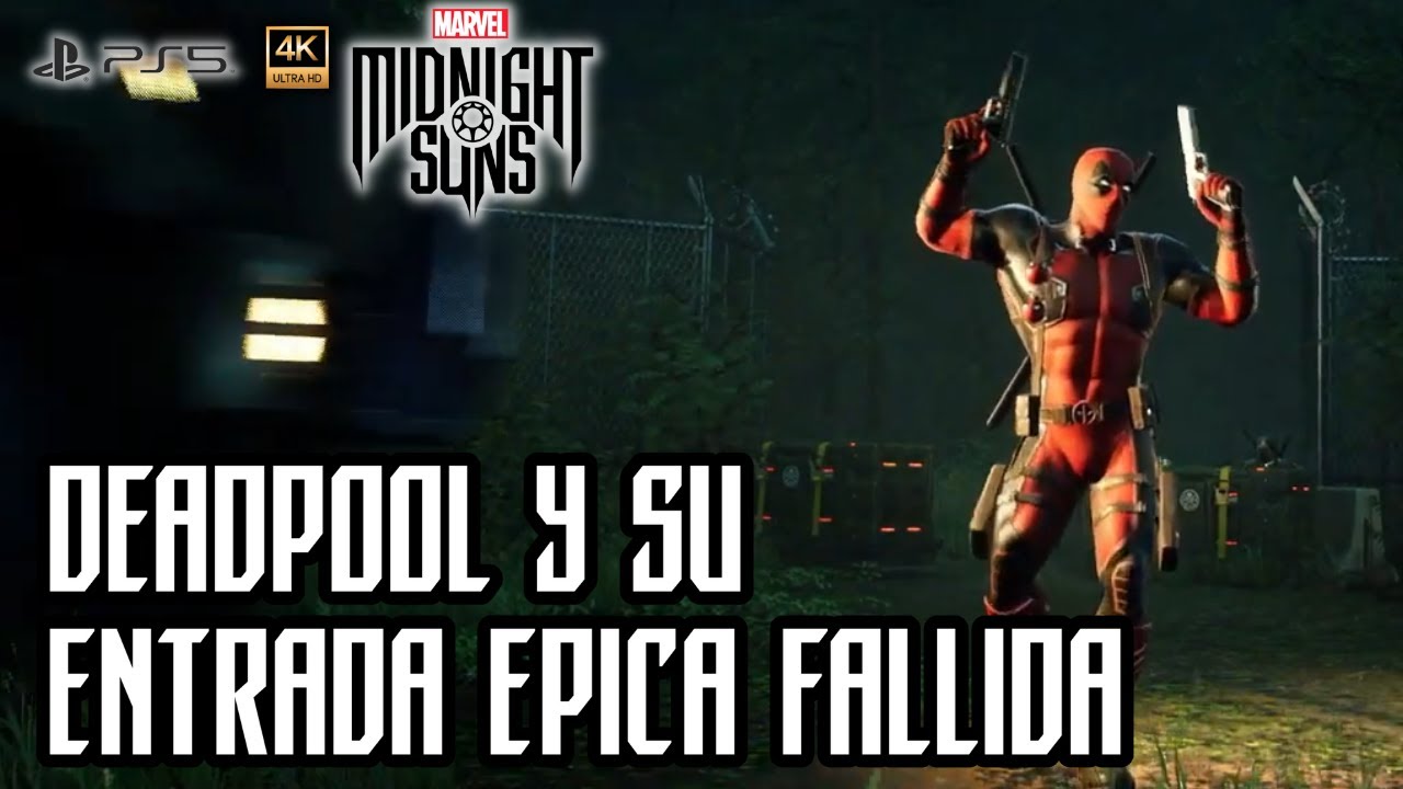 Deadpool Y Su Entrada ÉPICA FALLIDA - Marvel's Midnight Suns - YouTube