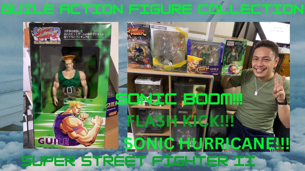 GUILE ACTION FIGURES COLLECTION - CJ CARPIO - YouTube