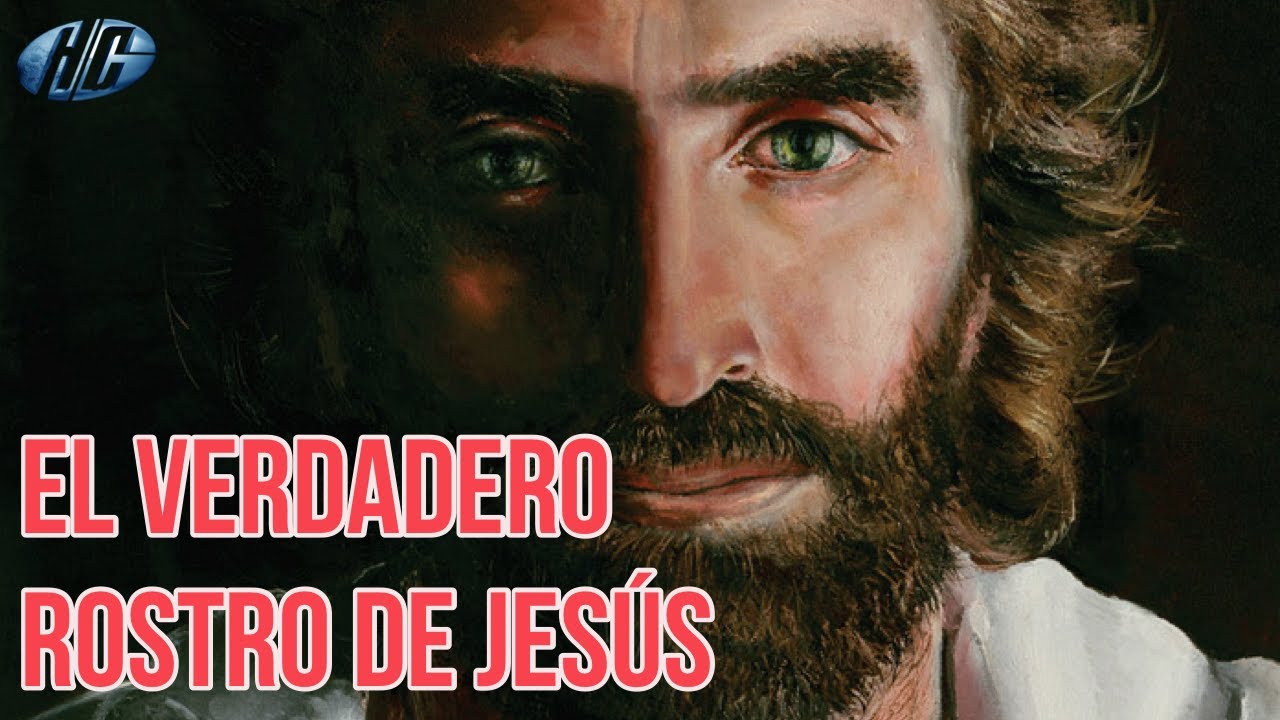 ¿CÓMO ERA EL ROSTRO DE JESÚS? - YouTube