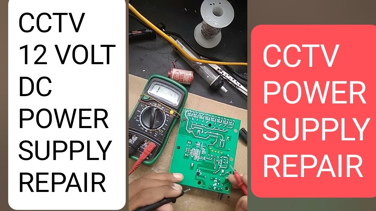 cctv 12v dc power supply repair ! cctv no power supply - YouTube