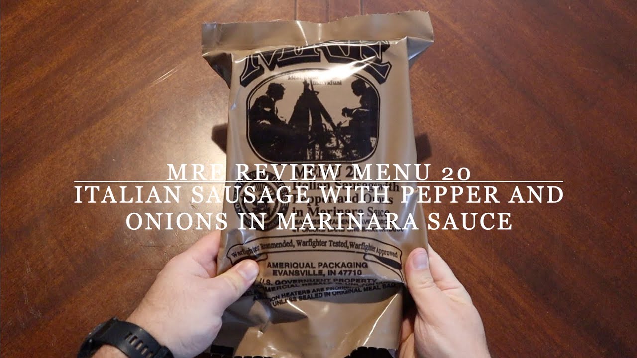 MRE Review | Menu No. 20 | Italian Sausage With Pepper And Onions In ...