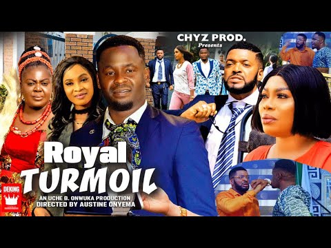 ROYAL TURMOIL –(Full Movie); Zubby Michael, Gina Kings & Prince Ugo ...