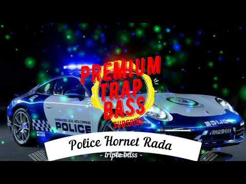 DJ Premium Trap Bass Police HORNET Mixxxx FULL RADA