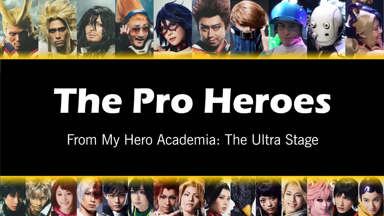 My Hero Academia: The Ultra Stage - 'The Pro Heroes' Lyrics (ENG) - YouTube